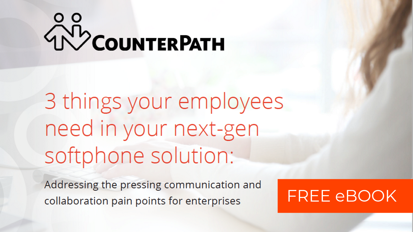 CounterPath Next-Gen Softphone Solutions eBook Download